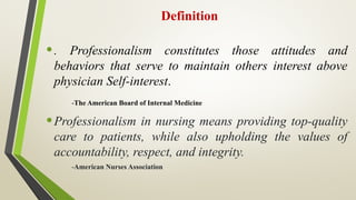 Professionalism.pptx- B.Sc Nursing IV Sem | PPTX