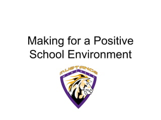 Professionalism making a positive school environment | PPT