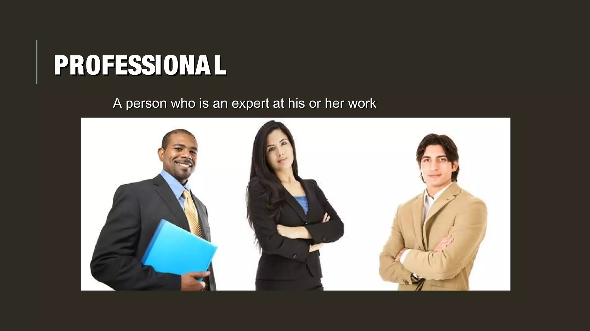 Professionalism in the Workplace | PPT