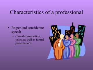 Professionalism | PPT