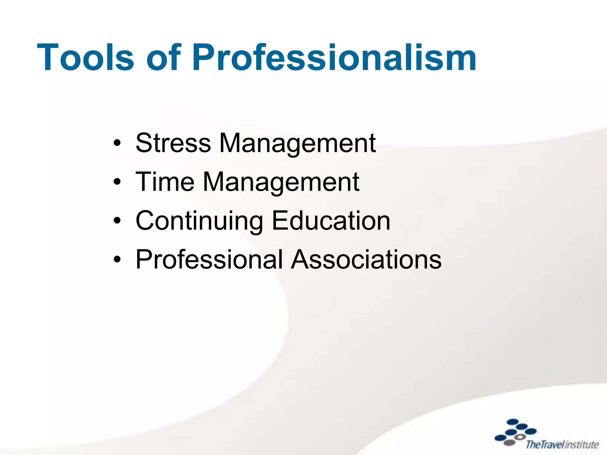 Professionalism at work cta 7 | PPT