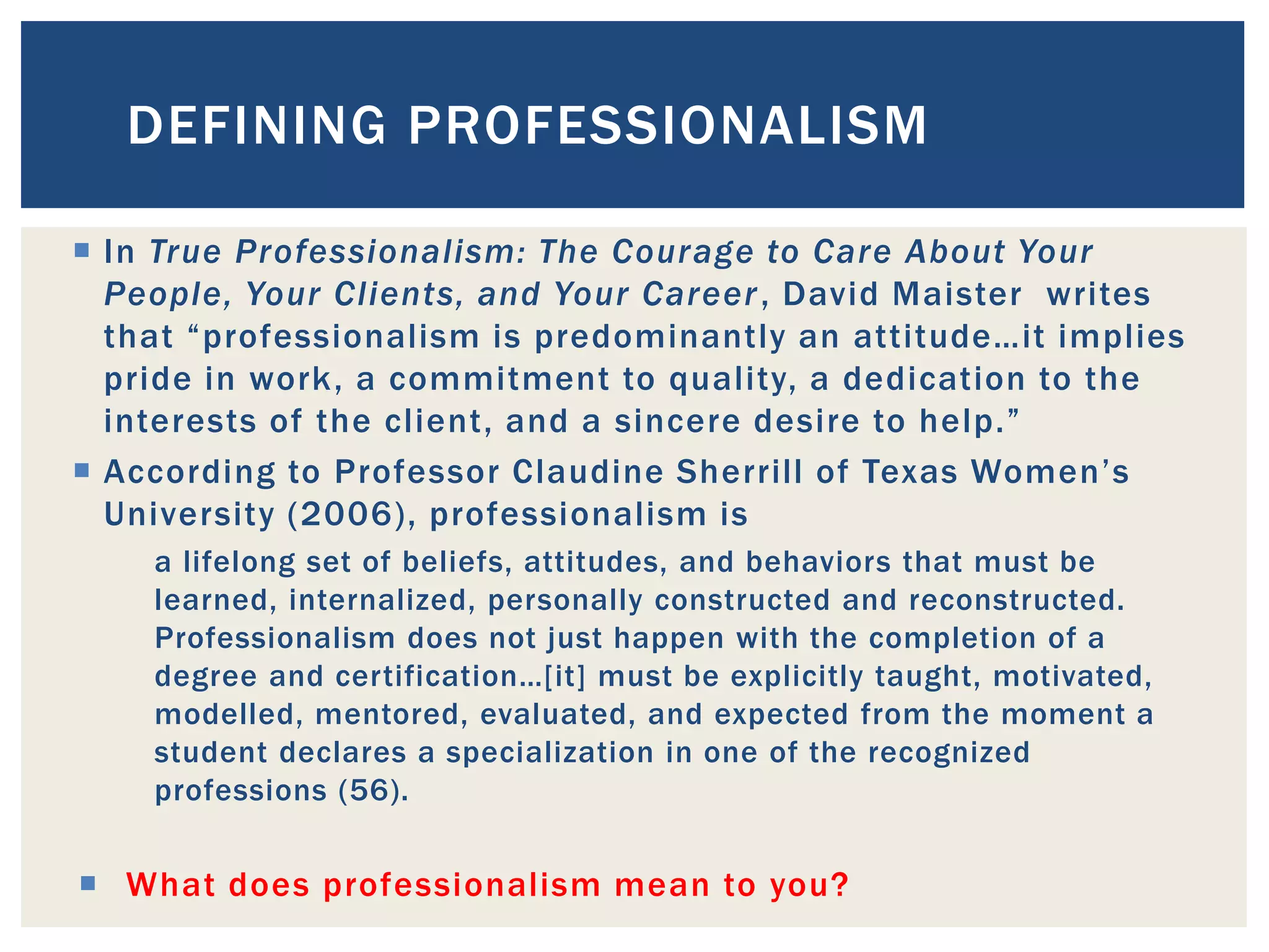 Professionalism H2P PowerPoint.pptx | Professional School ...