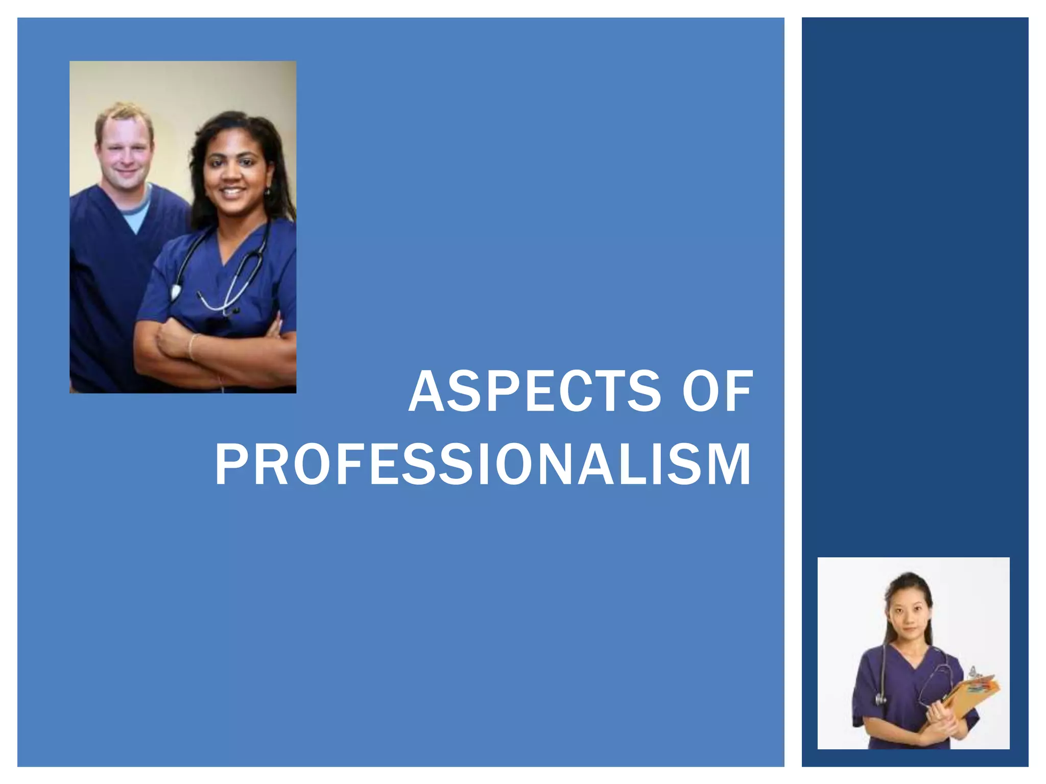 Professionalism H2P PowerPoint.pptx | Professional School ...