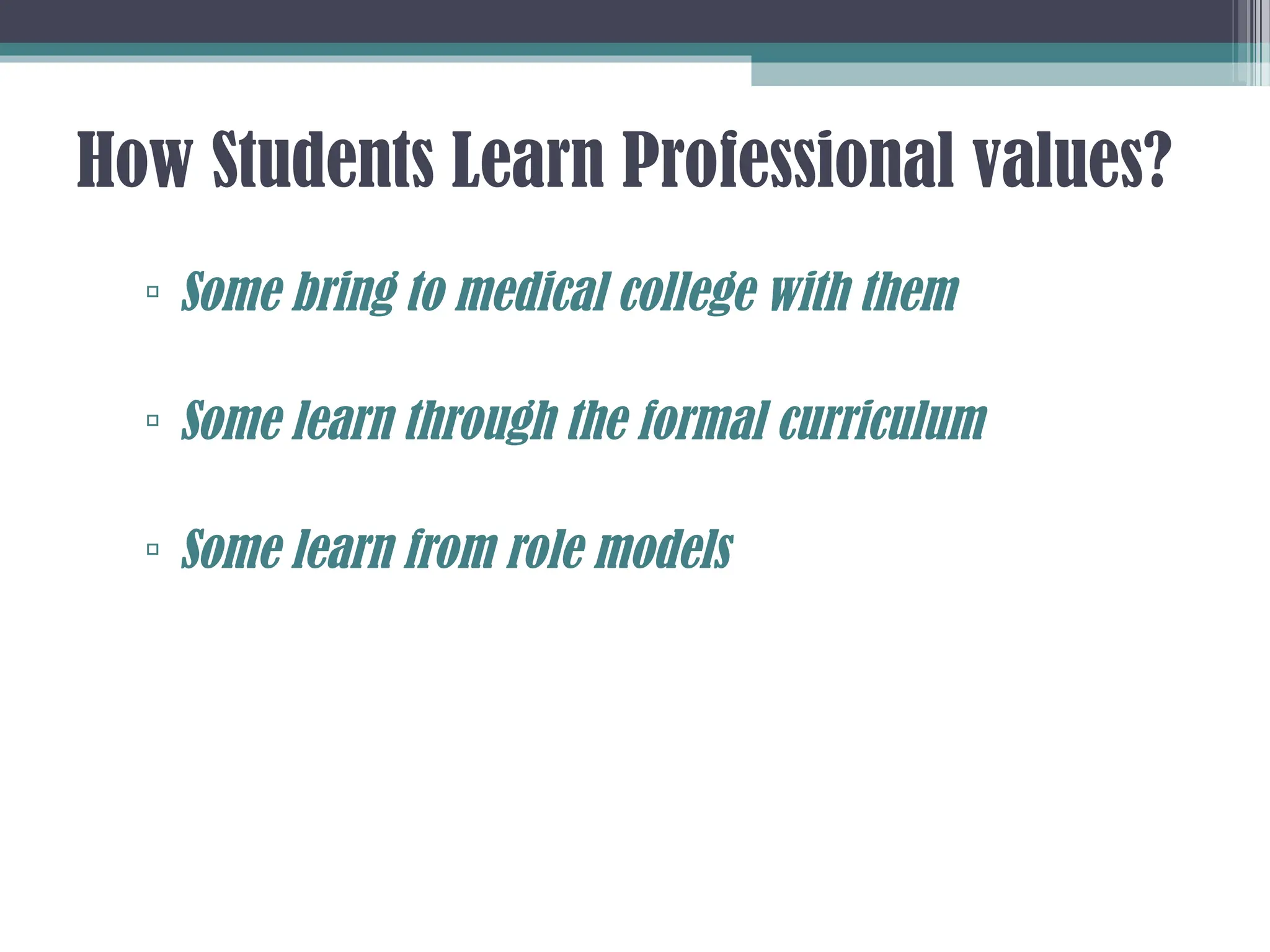 Professionalism in Medical Education .ppt