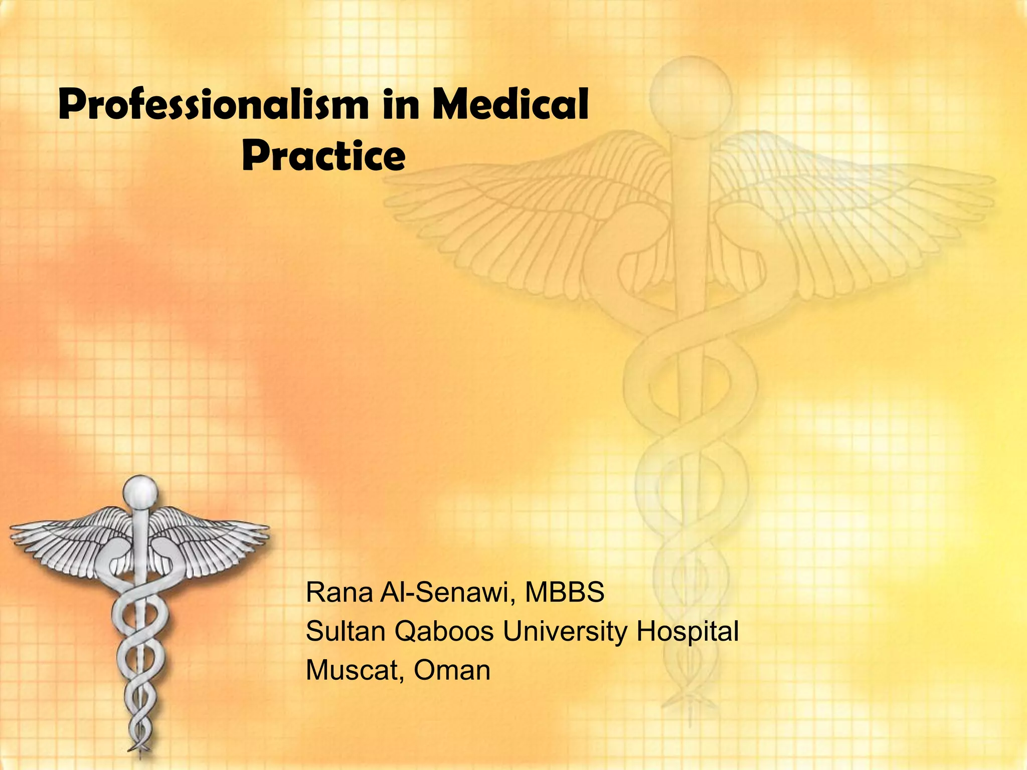 Professionalism in medical practice | PPT