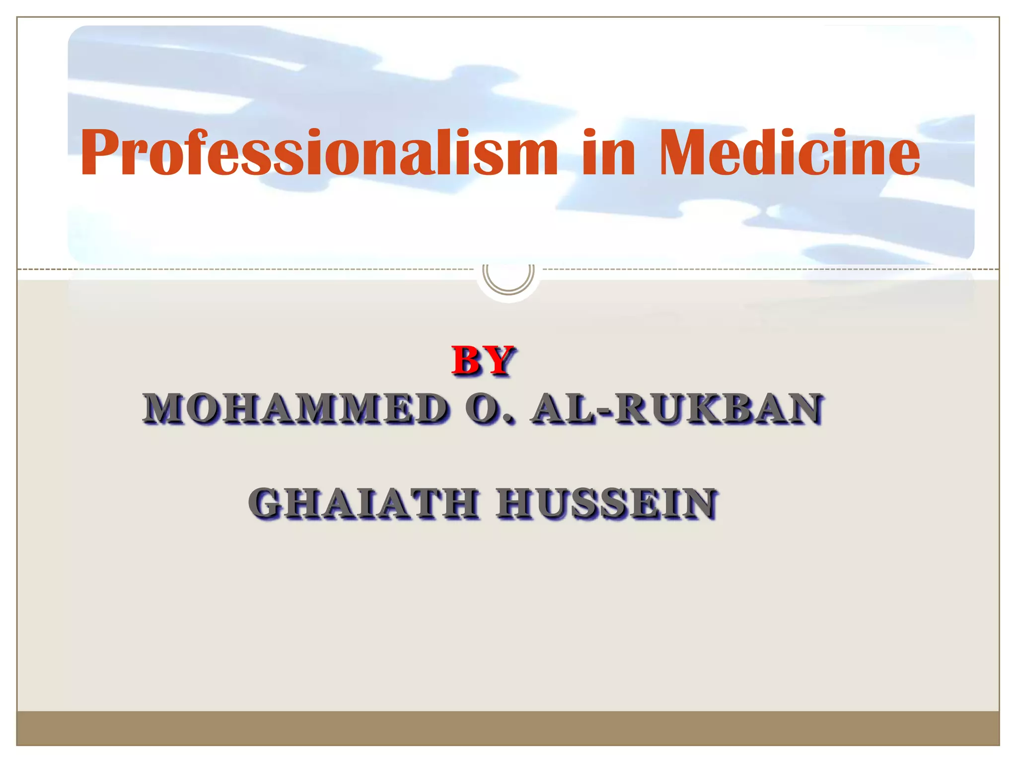 Professionalism in medicine | PPTX