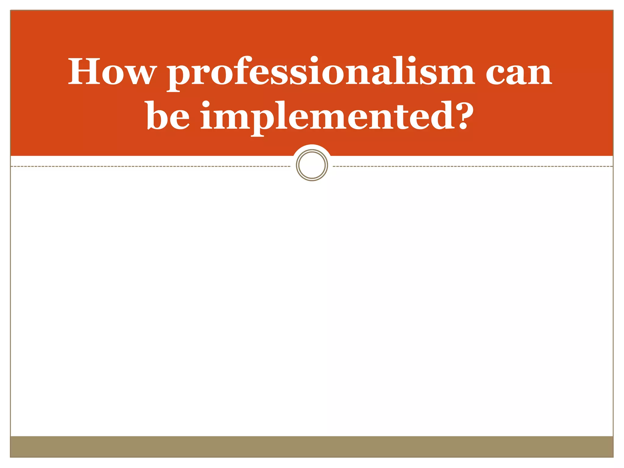 Professionalism in medicine | PPTX