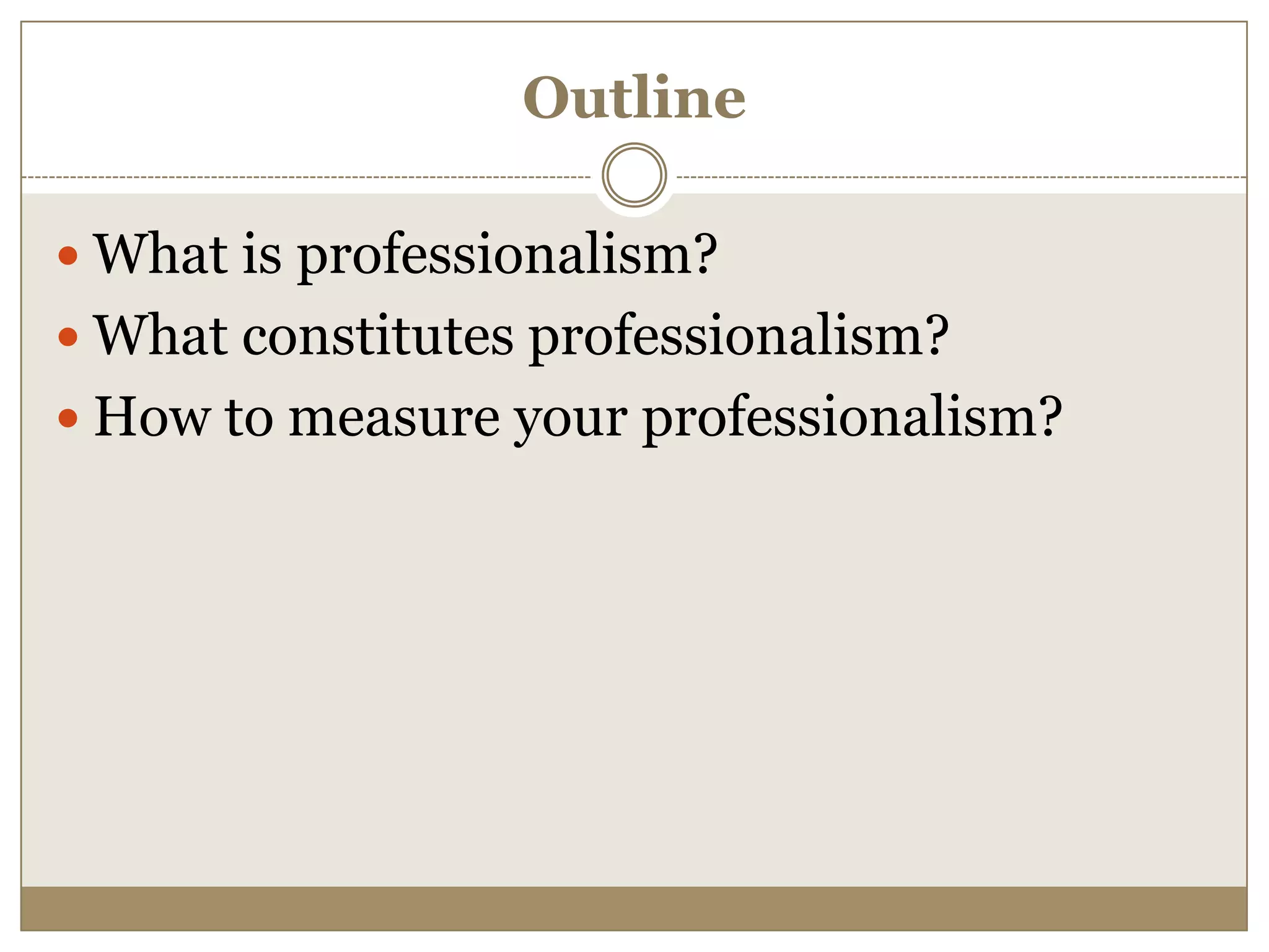 Professionalism in medicine | PPTX