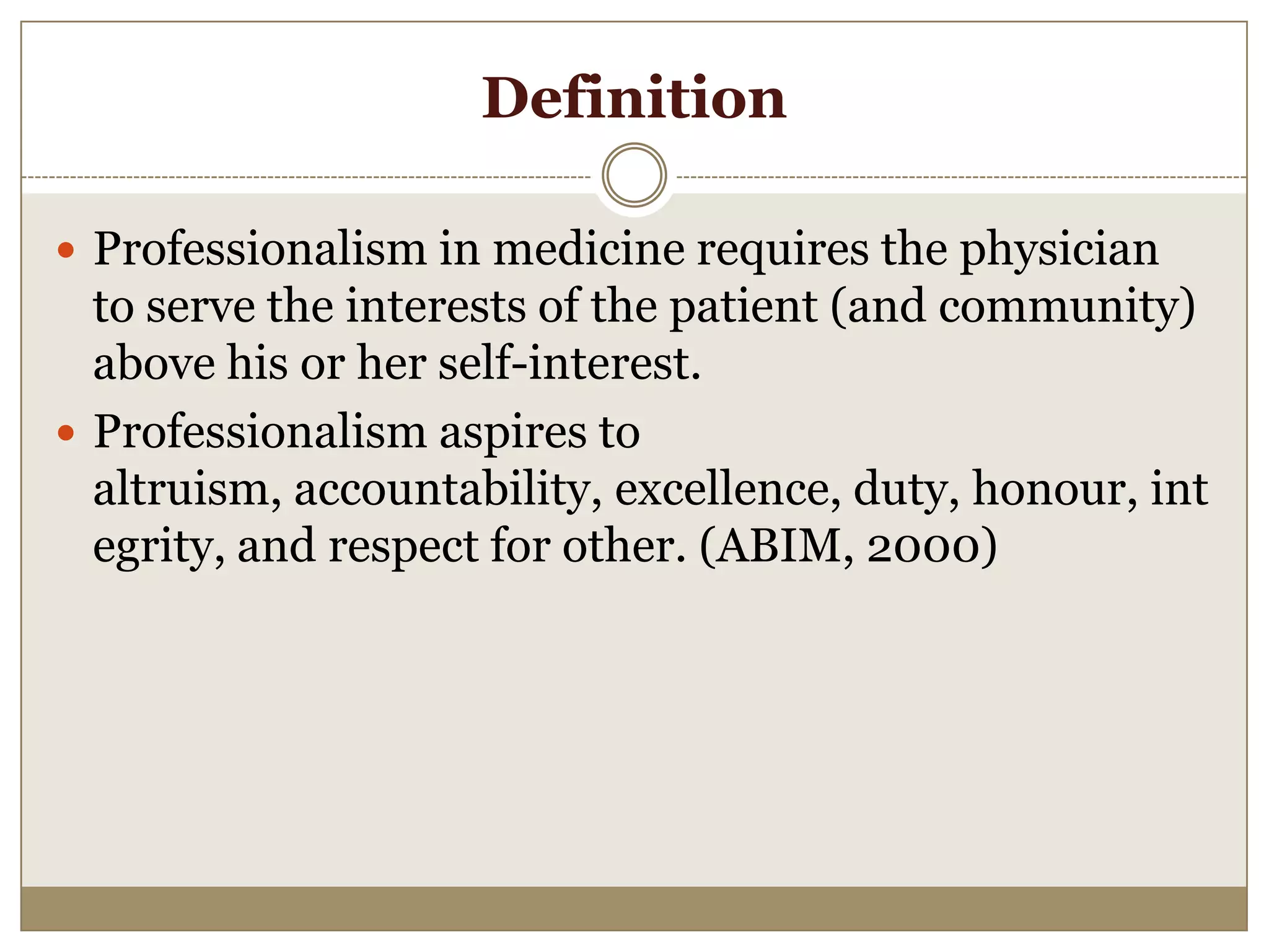 Professionalism in medicine | PPTX