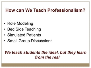 Professionalism in medicine | PPTX