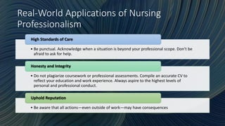 Professionalism in nursing | PPTX