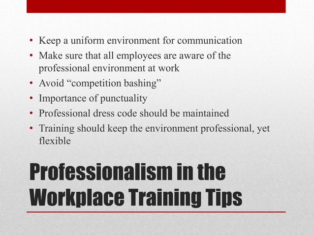 Professionalism in the workplace | PPTX