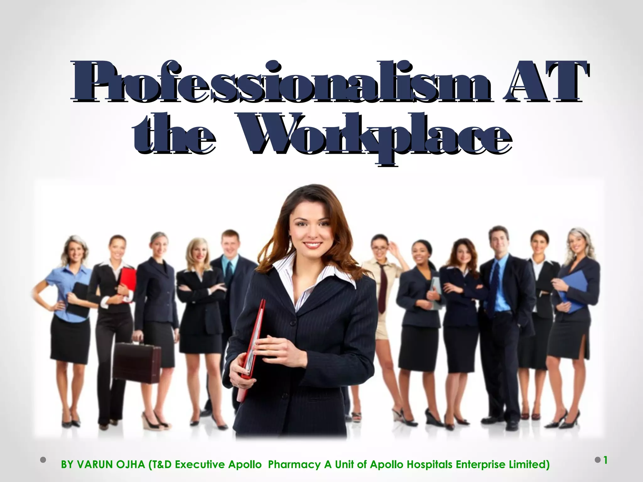 Professionalism in the workplace | PPT