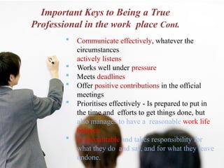 professionalism in the workplace and work ethics.pptx