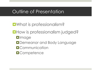 Professionalism | PPTX