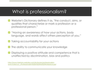 Professionalism | PPTX
