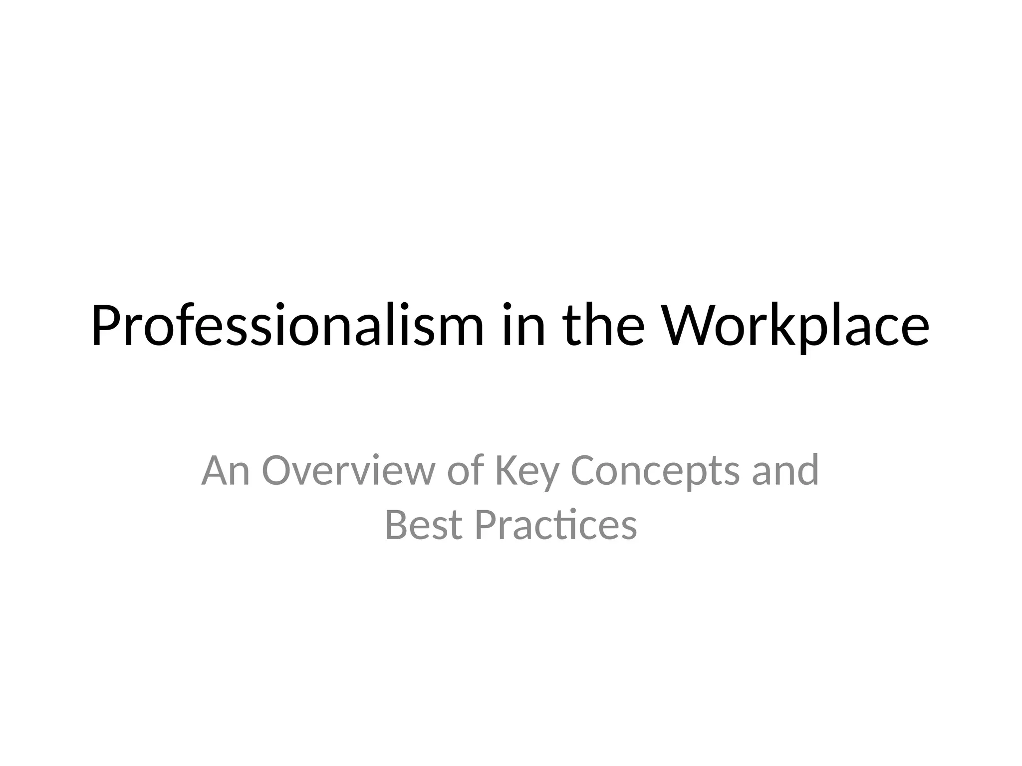 Professionalism_Presentation in details .pptx