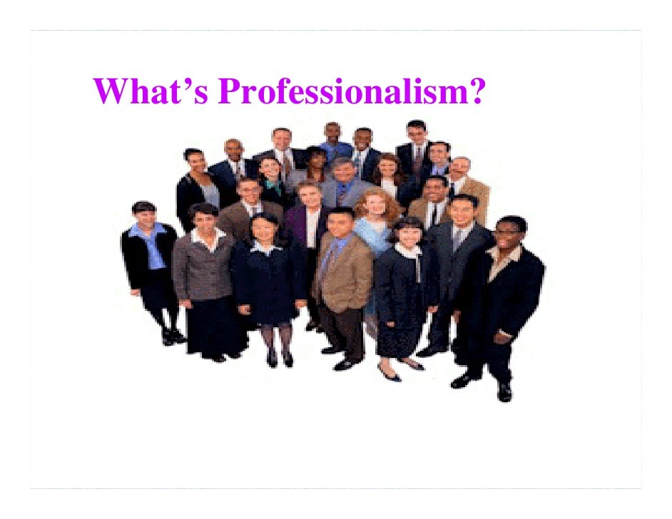 What is Professionalism