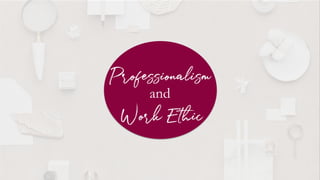 NACE Competency: Professionalism and Work Ethic | PDF