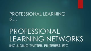 Professional learning designs | PPTX