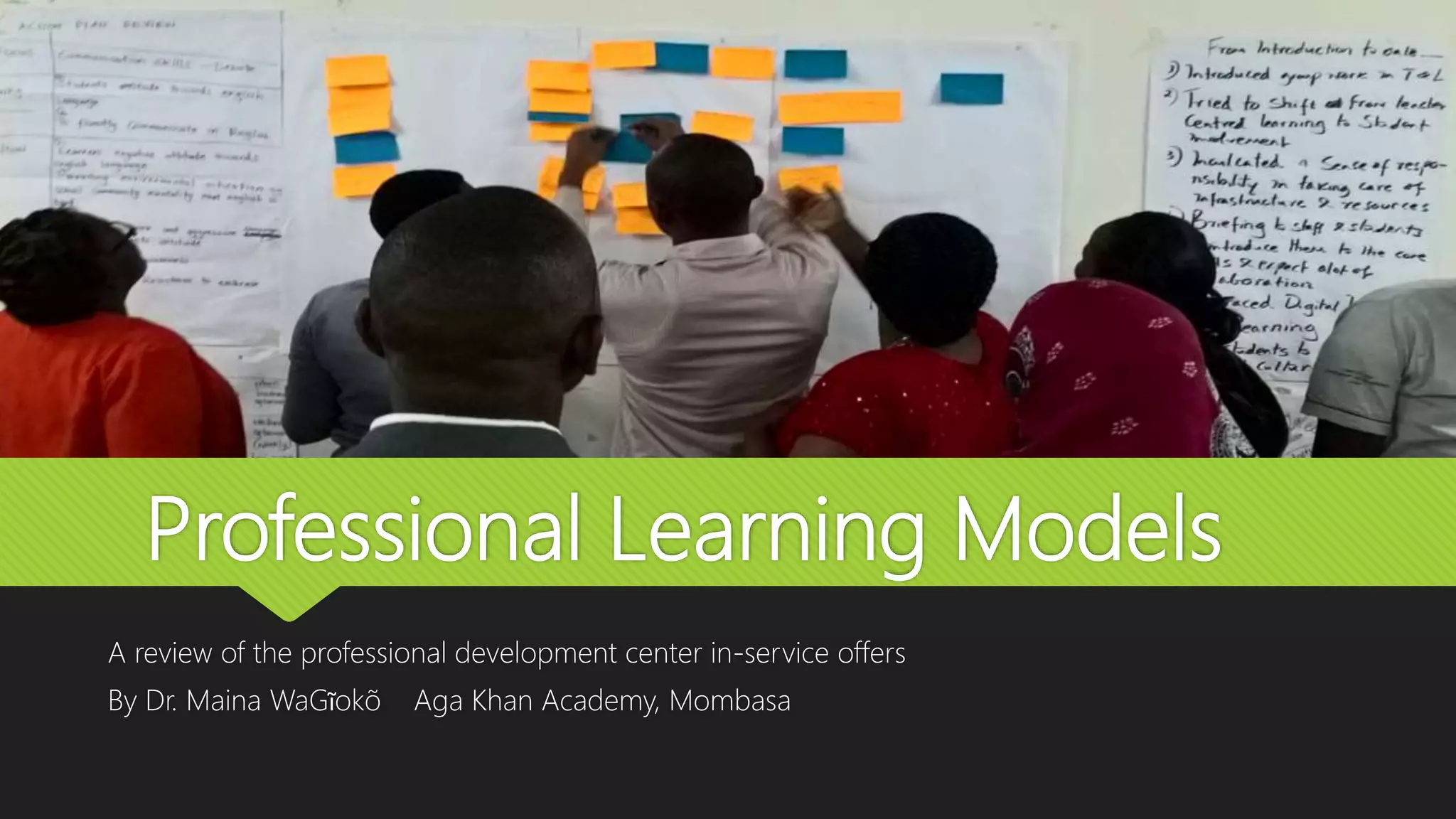 Professional learning models presentation | PPTX