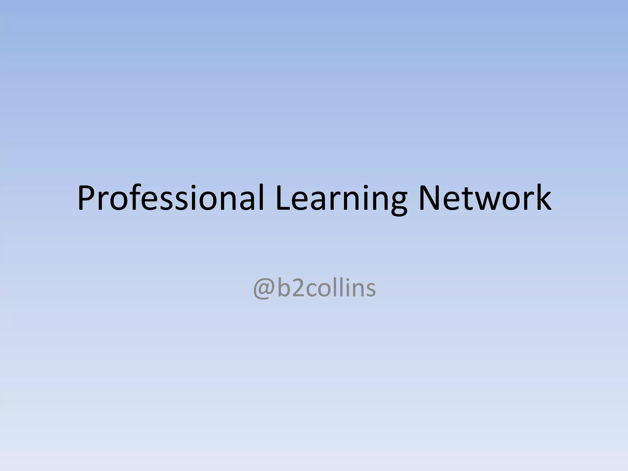 Professional learning network powerpoint | PPTX