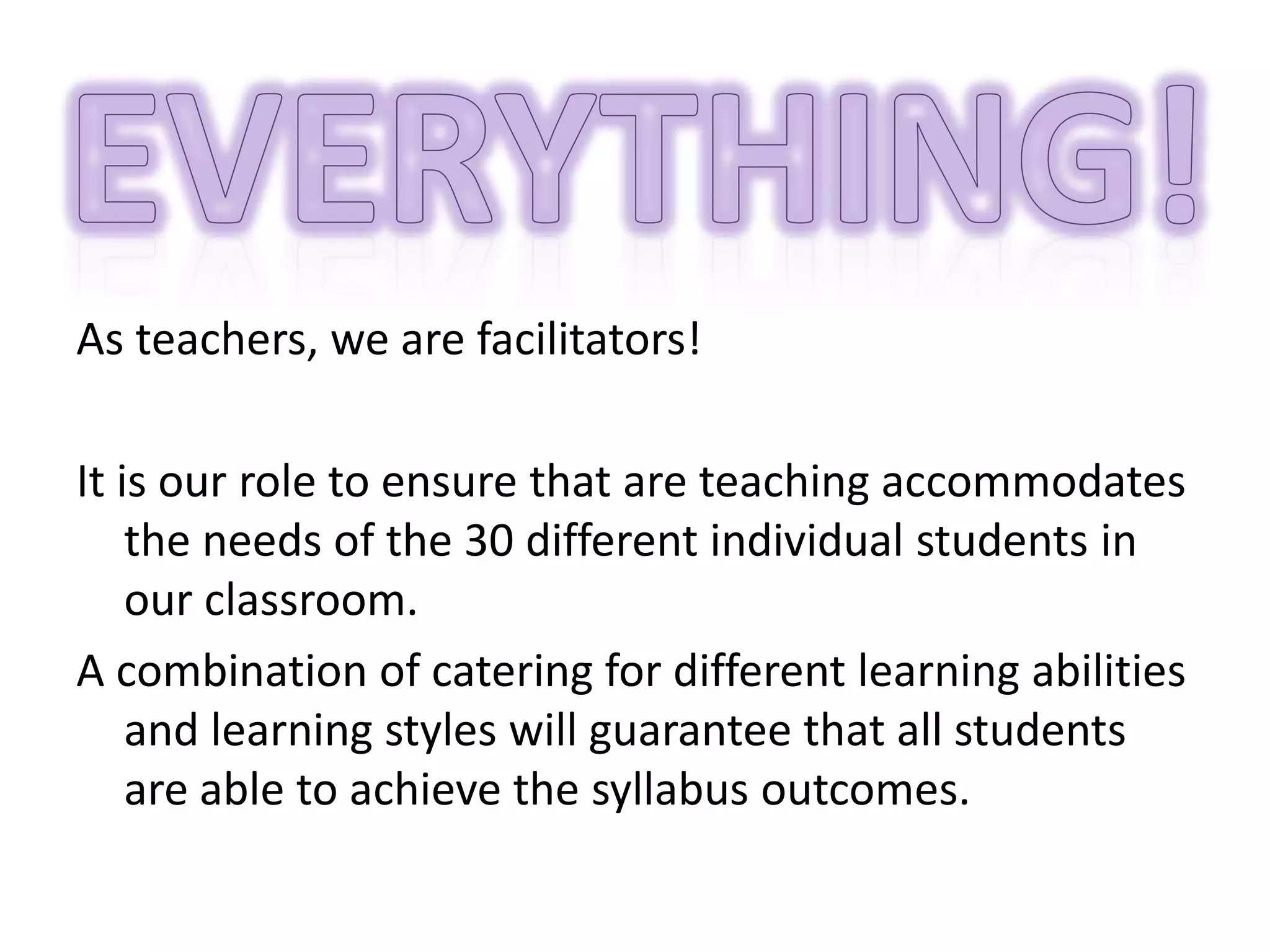 Teachers know their students and how they learn POWERPOINT | PPTX