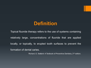 Professionally applied topical fluorides | PPTX