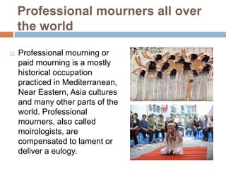 Professional mourner | PPTX