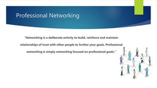 Professional networking | PPTX