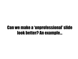 When are pictures unprofessional? | PPT