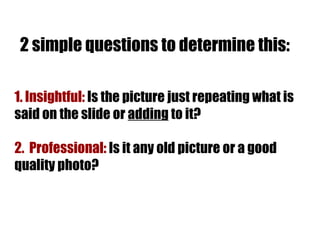 When are pictures unprofessional? | PPT