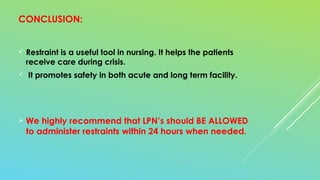 Professional practice 4 - Restraints | PPT