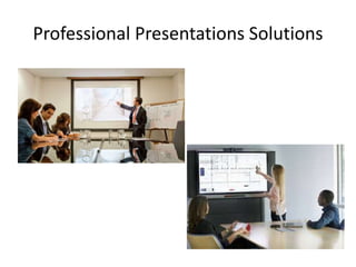 Professional presentations solutions | PPTX