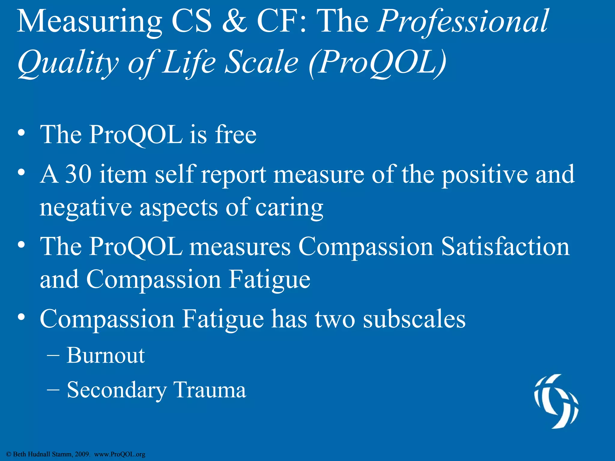 Compassion Satisfaction and Compassion Fatigue | PPT