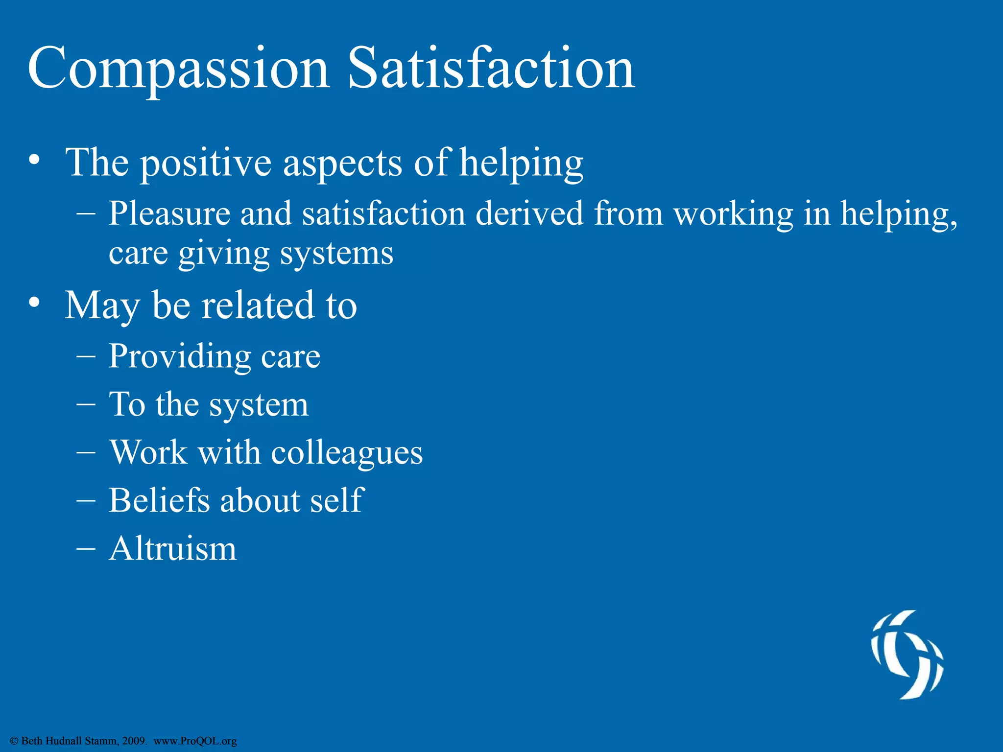 Compassion Satisfaction and Compassion Fatigue | PPT