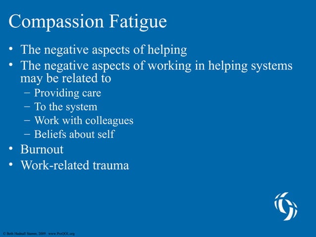Compassion Satisfaction and Compassion Fatigue | PPT | Mental Health ...