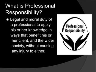 Professional responsibilities | PPTX