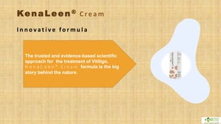 Professional Scientific product profile - KenaLeen Cream.pdf