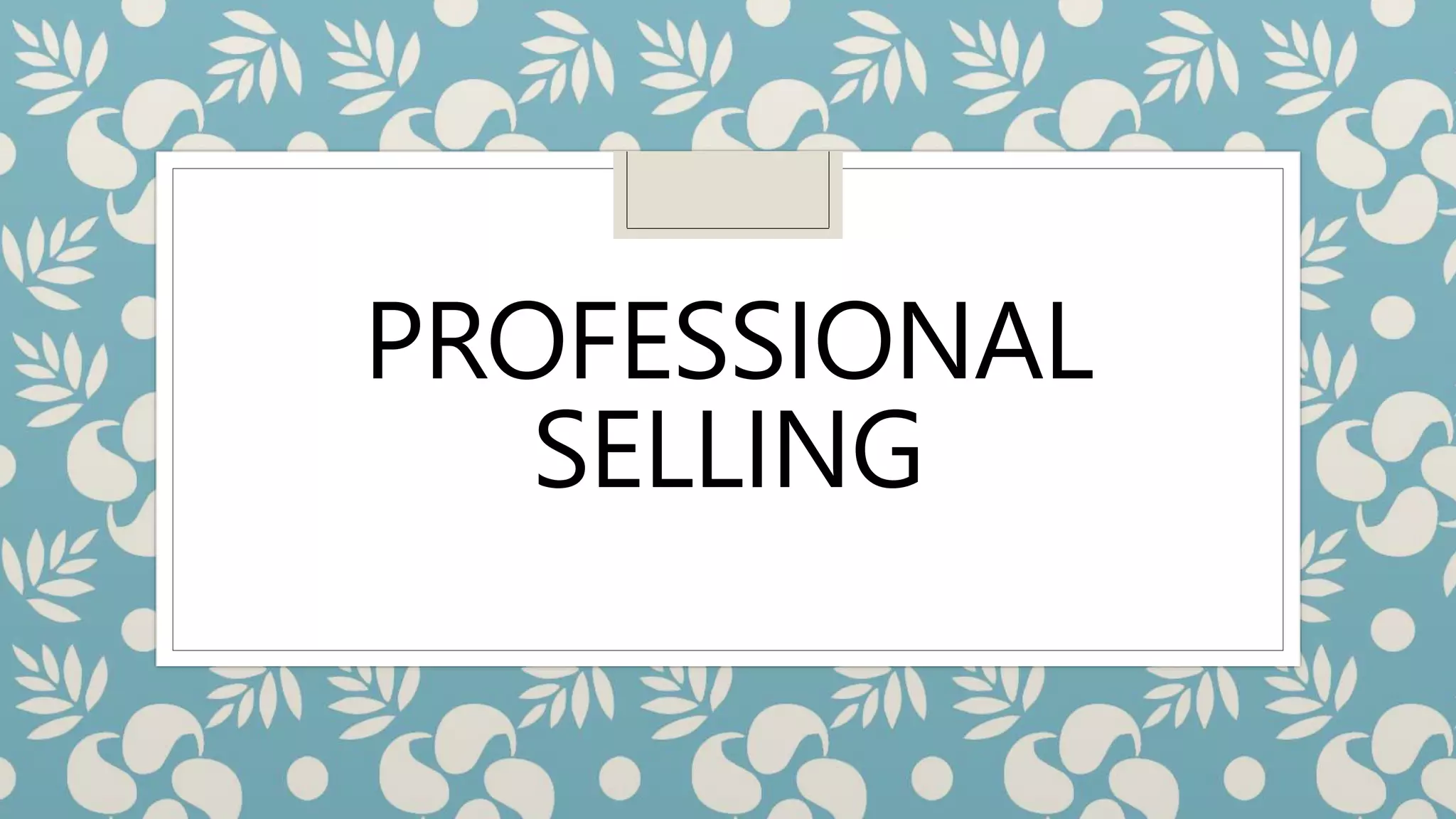 Professional Selling.pptx