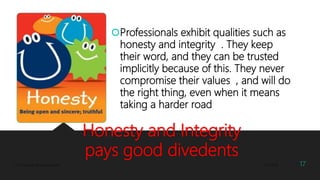 PROFESSIONALISM by Dr.T.V.Rao MD | PPT