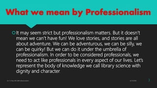 PROFESSIONALISM by Dr.T.V.Rao MD | PPT