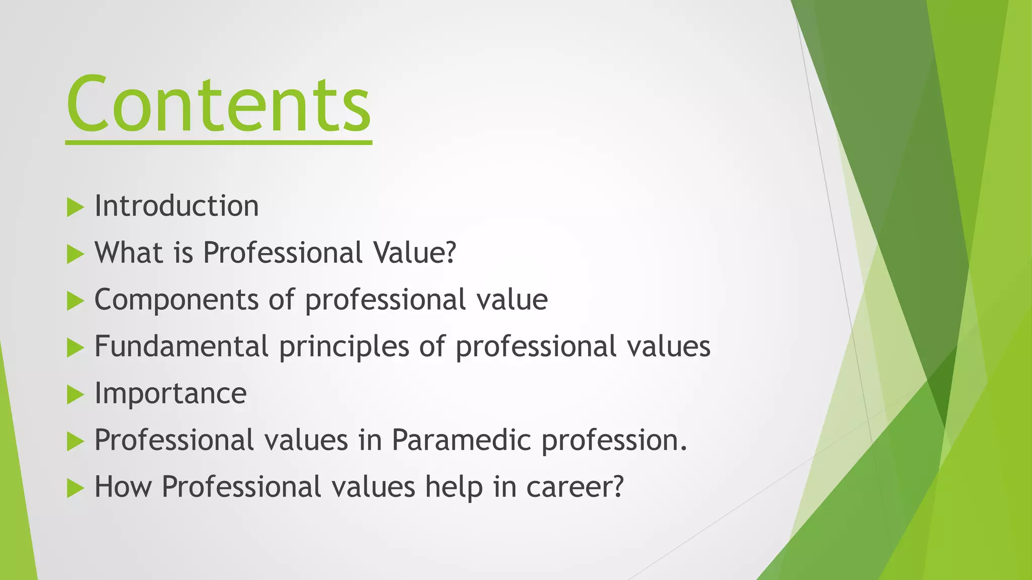 PROFESSIONAL VALUES by Prerna.pptx