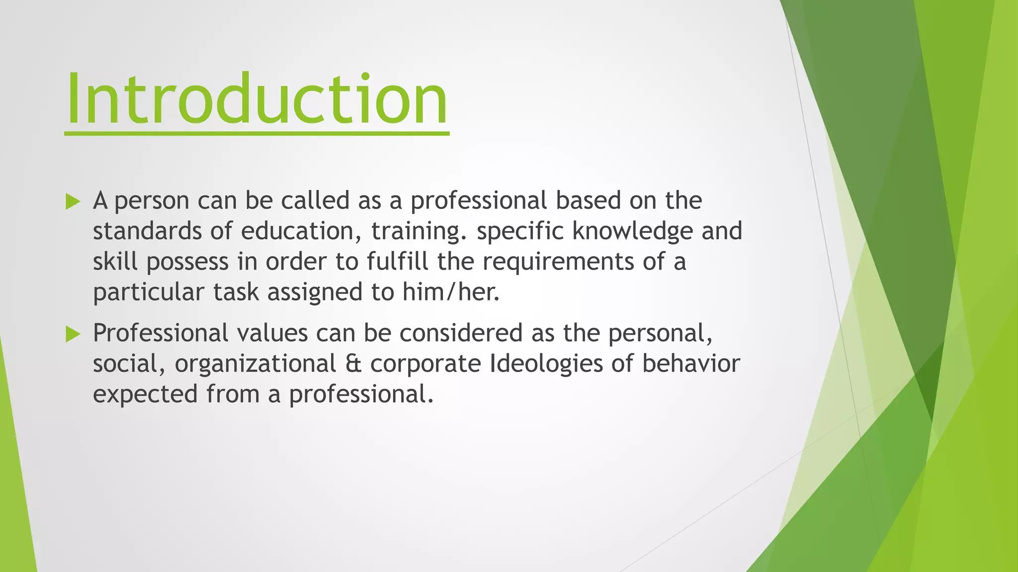 PROFESSIONAL VALUES by Prerna.pptx