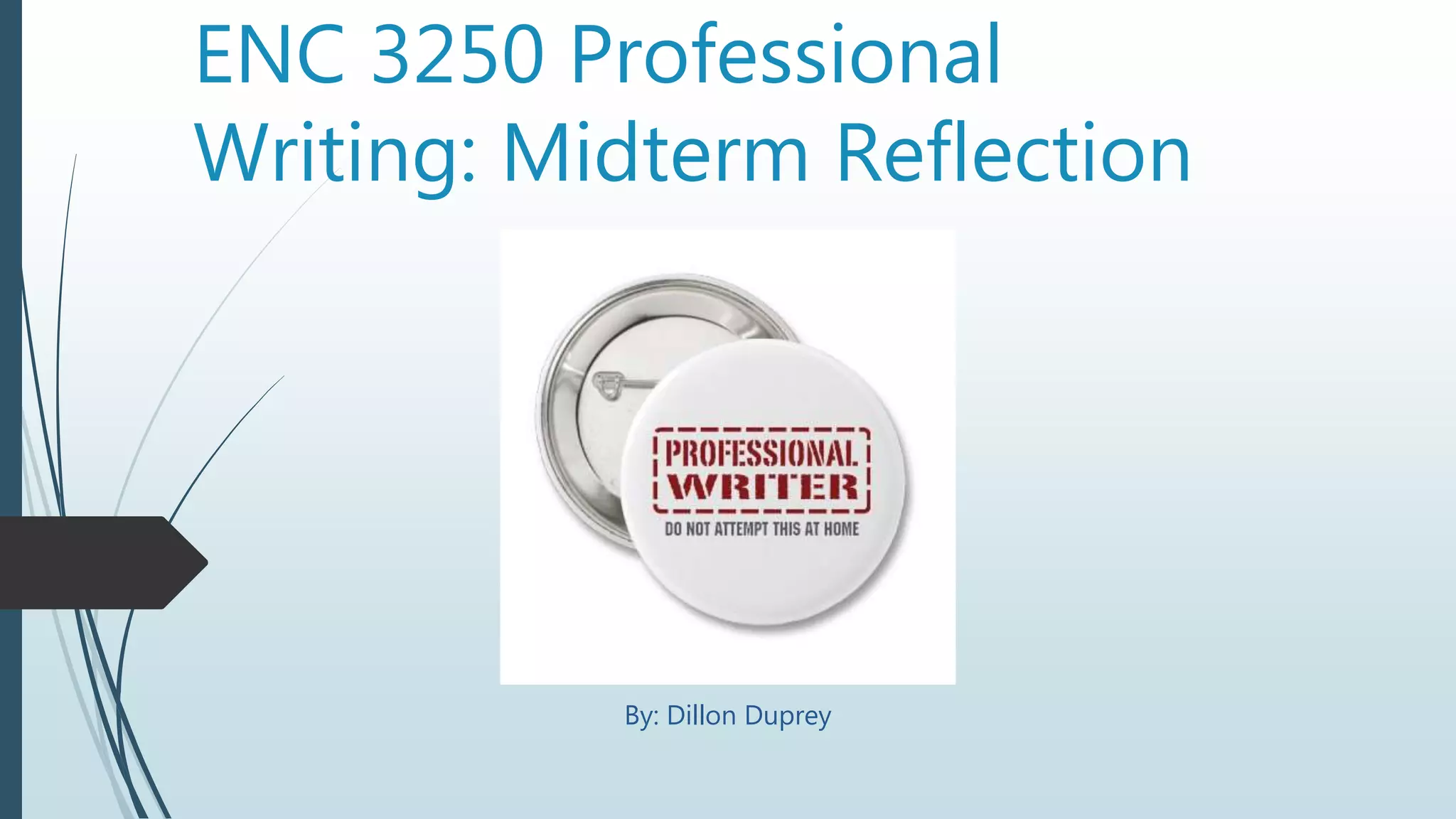 Professional writing: Midterm reflection | PPTX