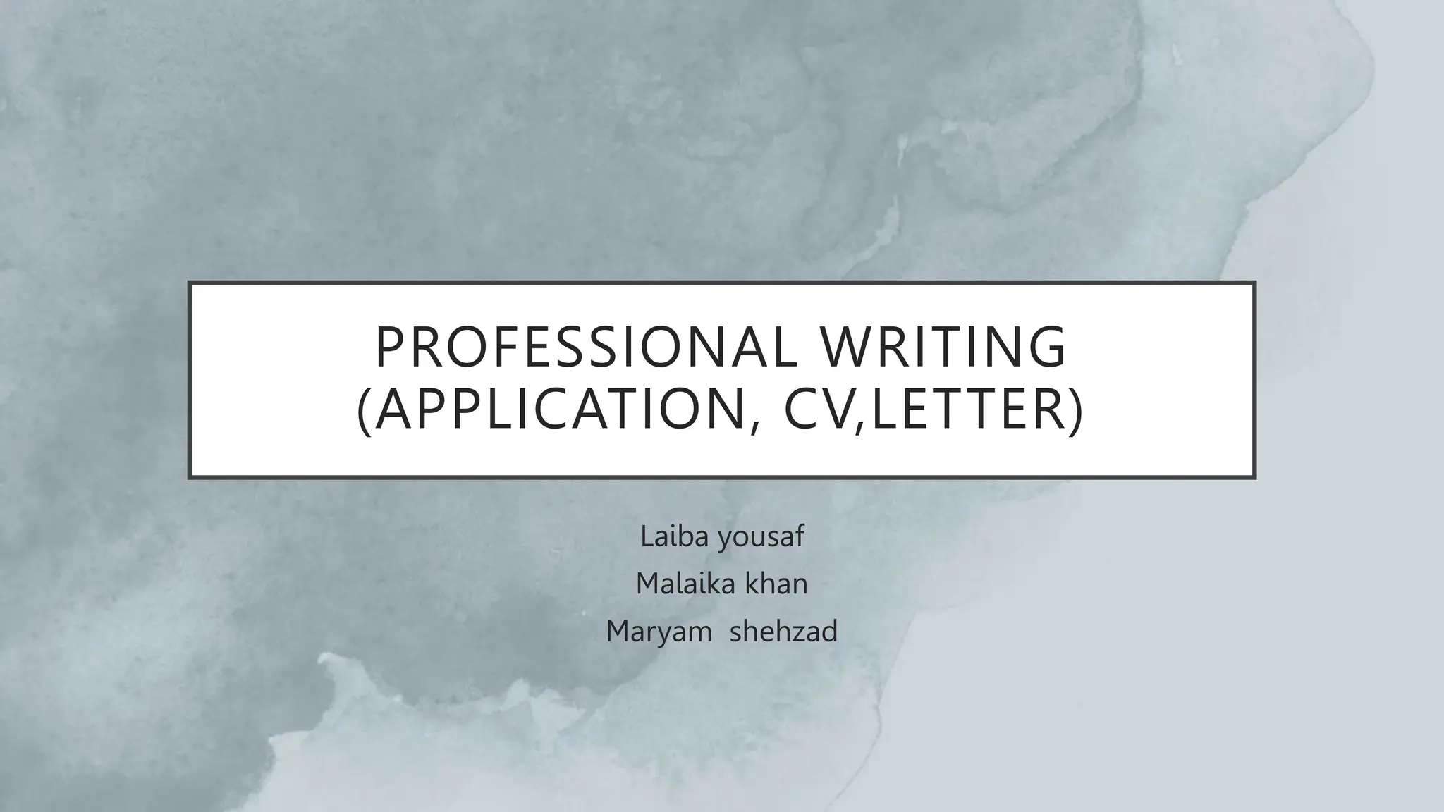 PROFESSIONAL WRITING Application, Cv and Letters.pptx