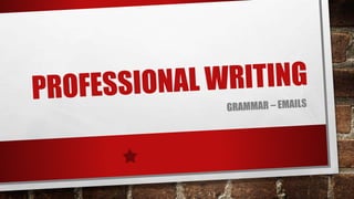Professional Writing Training 101 | PPTX