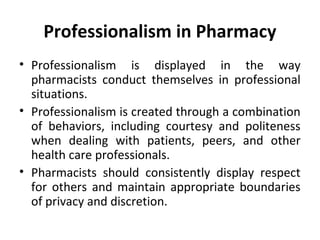 Profession and professionalism in pharmacy | PPT