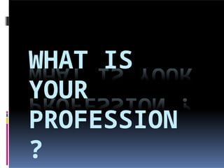 profession . Ppt | PPT