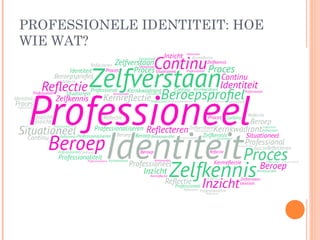 Professionele identiteit en online en blended leren | PPT